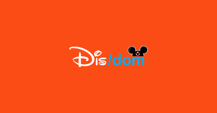 About Dis/dom - Disney Wisdom - Disdom